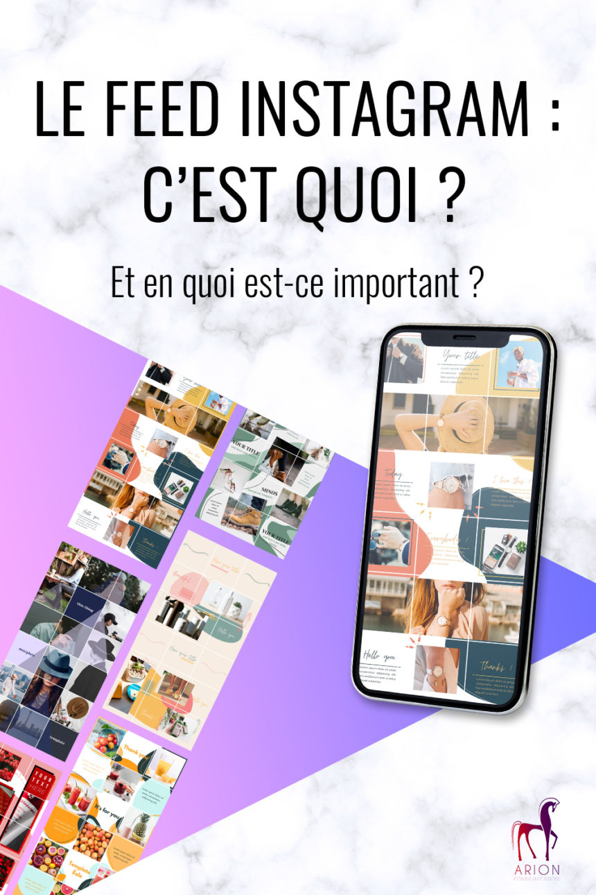 Le Feed Instagram, qu'est-ce que c'est ? – Arion Communication